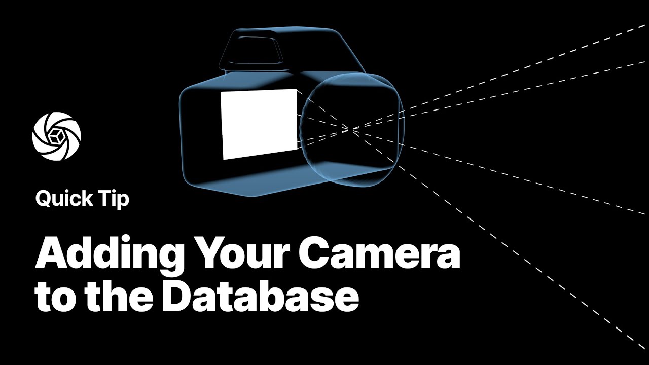 Adding Your Camera to the Database | Tutorial
