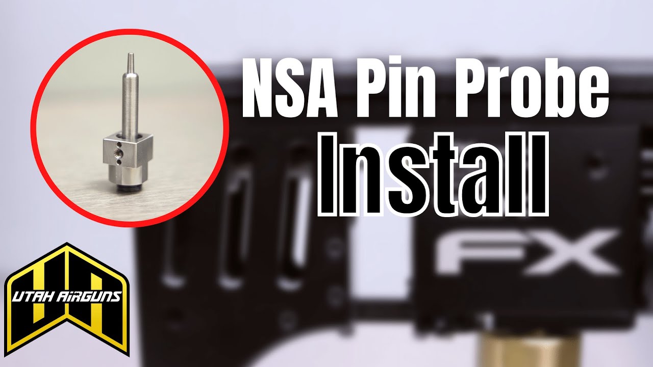 How to Install Your NSA Pin Probe
