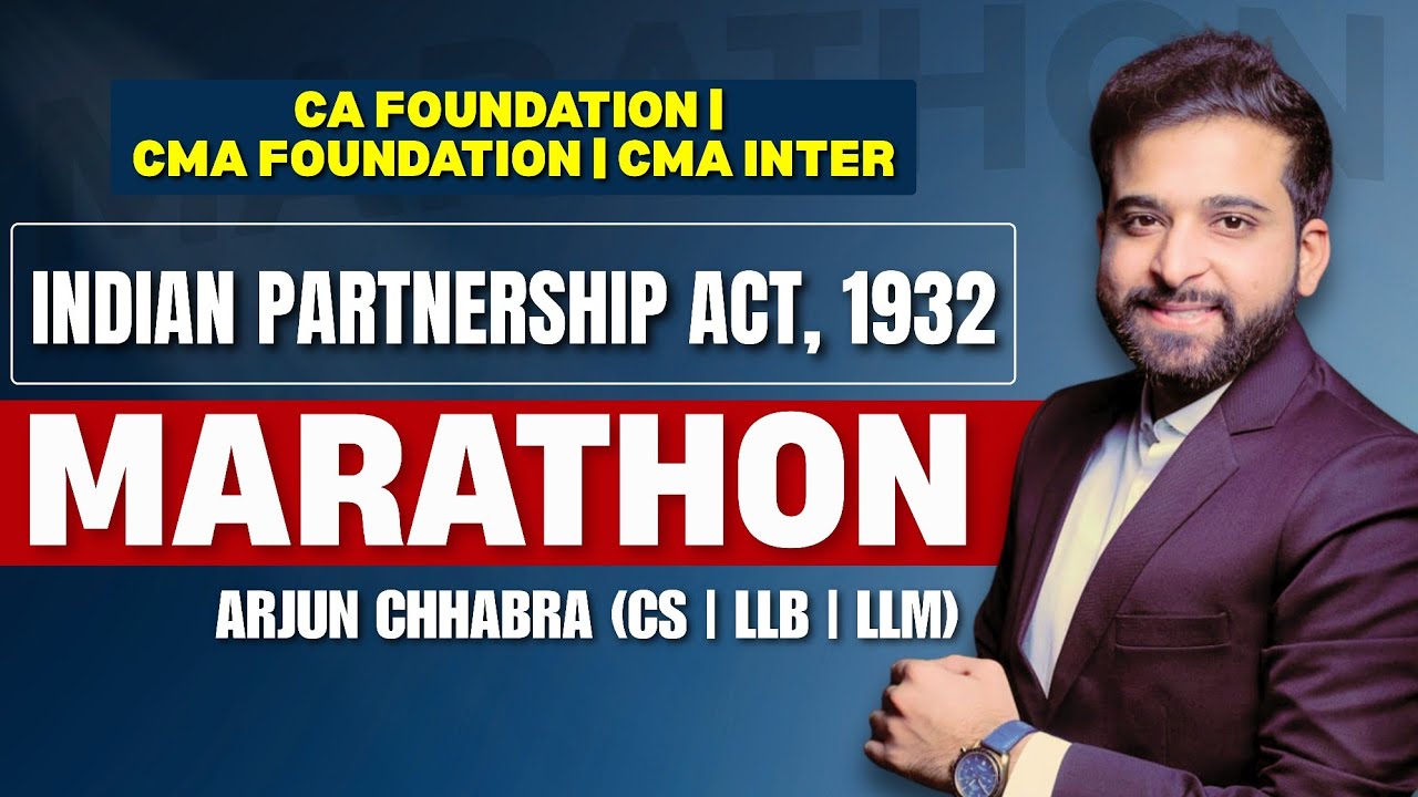 INDIAN PARTNERSHIP ACT 1932  | MARATHON | CA FOUNDATION | CMA INTER | CMA FOUNDATION