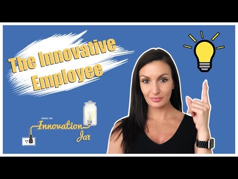 THE INNOVATIVE EMPLOYEE | INSIDE THE INNOVATION JAR - EP. 02