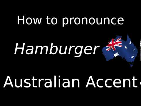 How to Pronounce Hamburger - Australian Accent