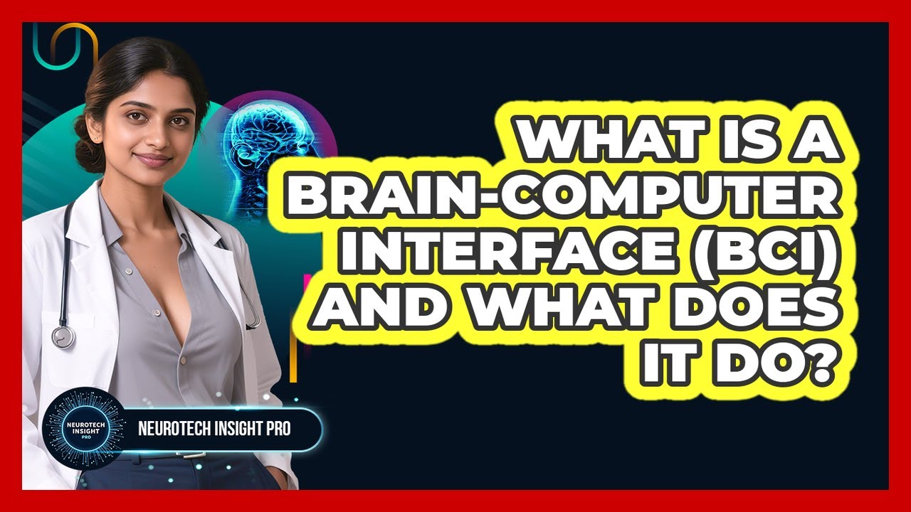 What Is A Brain-Computer Interface (BCI) And What Does It Do? - Neurotech Insight Pro