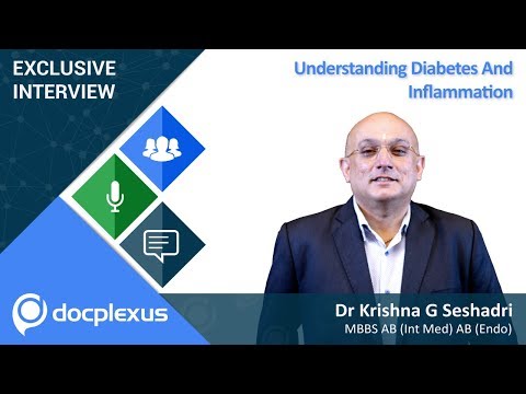 Understanding Diabetes And Inflammation - by Dr. Krishna Seshadri
