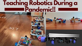 Teaching Lab Remotely Texas A&M University: MXET 300 – SCUTTLE Robot