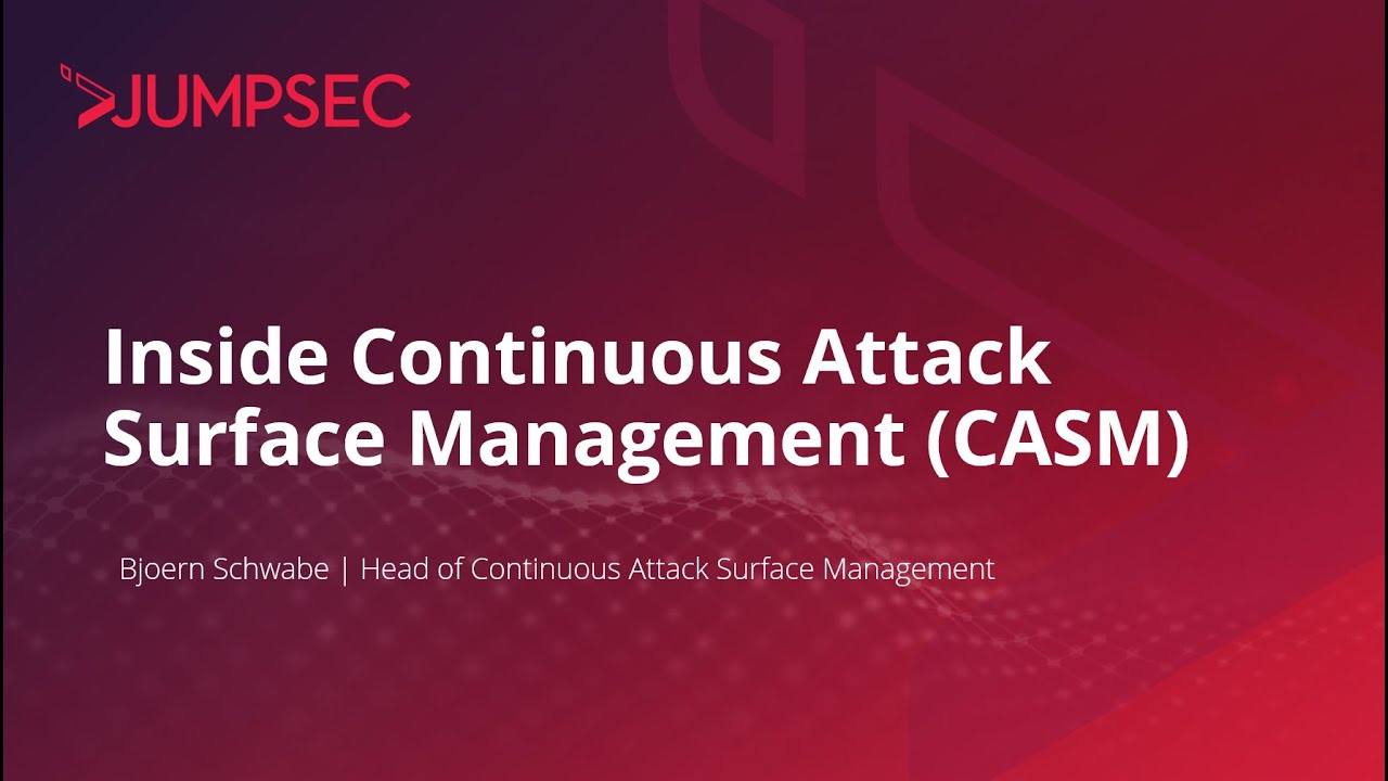 JUMPSEC Inside Continuous Attack Surface Management