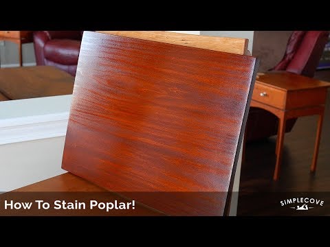 How To Stain Poplar