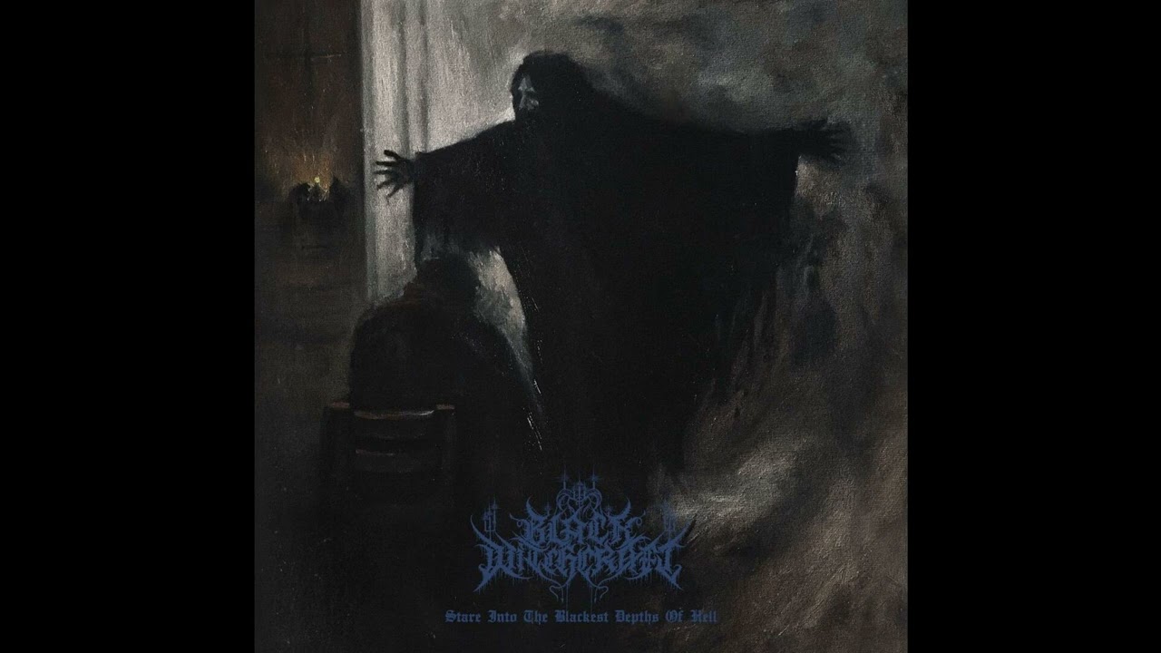 Black Witchcraft „Stare Into The Blackest Depths of Hell” | Chaos Vault