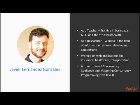 Learn Java 9 Concurrency Advanced Elements The Course Overview | packtpub com - Mind Luster