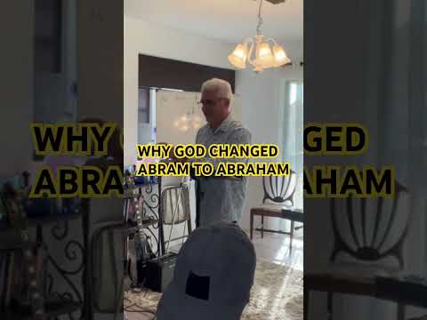 The Astonishing Biblical Account of Abram's Name Change