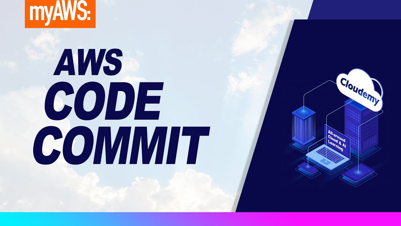 Cloudemy: What is AWS CodeCommit? Version Control Your Source Code Using Git