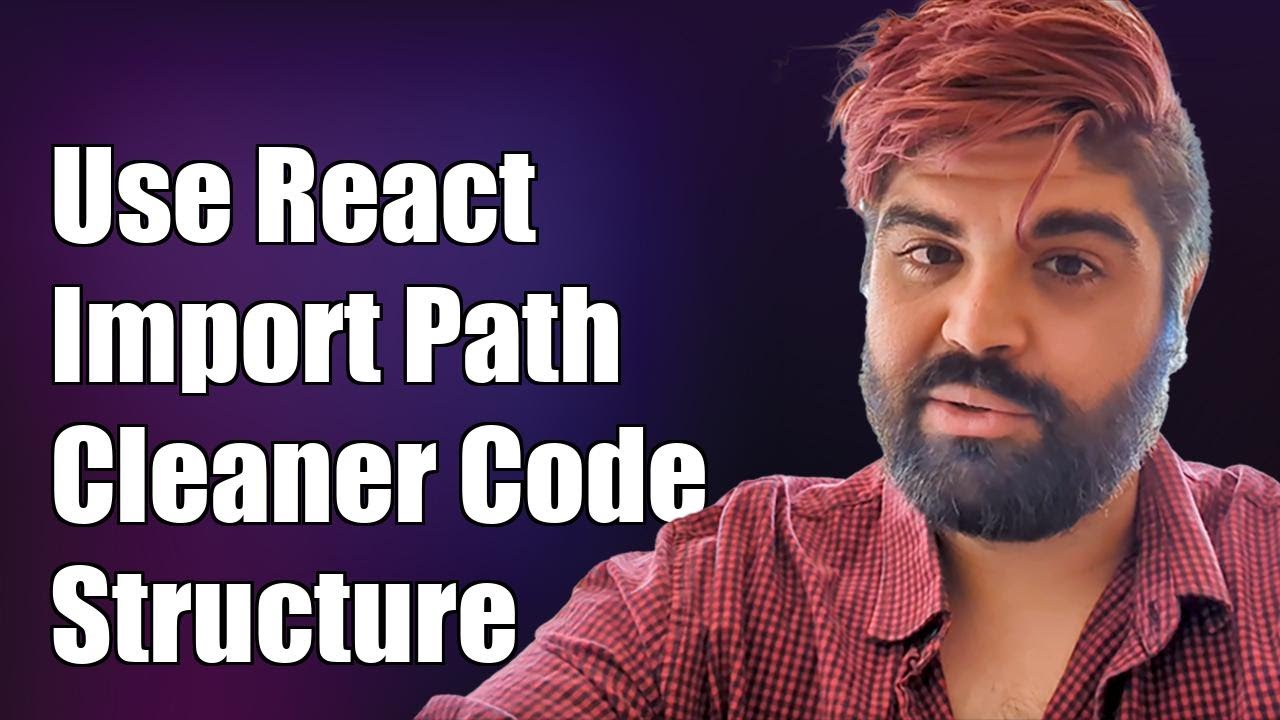 How to Use React Import Root Path Helper for Cleaner Code Structure
