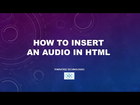 HOW TO INSERT AUDIO INTO A WEBPAGE IN HTML