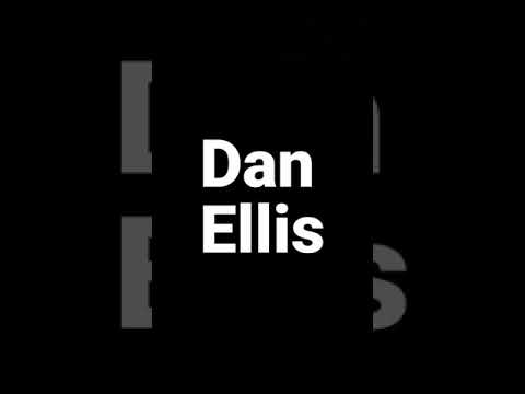 How to pronounce Dan Ellis