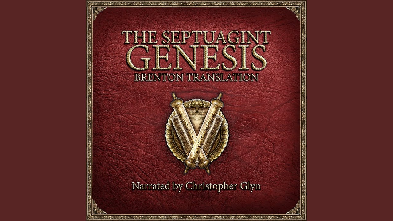 Chapter 3.3 & Chapter 4.1 - The Septuagint Genesis