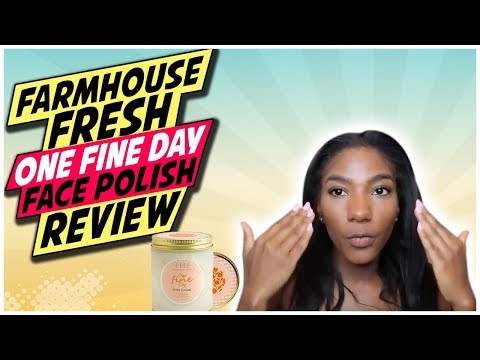 FarmHouse Fresh: One Fine Day SHEA SUGAR SCRUB Review | WARRIOR BODY SPA ATLANTA