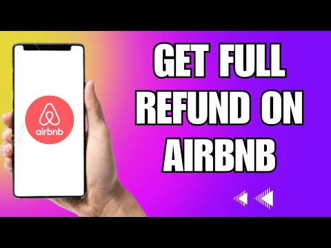 How To Get A Full Refund On Airbnb (TUTORIAL)