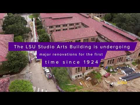 LSU Studio Arts Building Renovation | COLLEGE OF ART & DESIGN