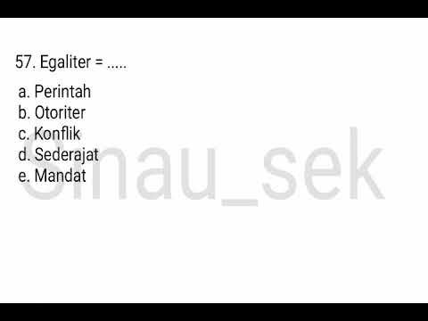57. (Sinonim) Egaliter = .....