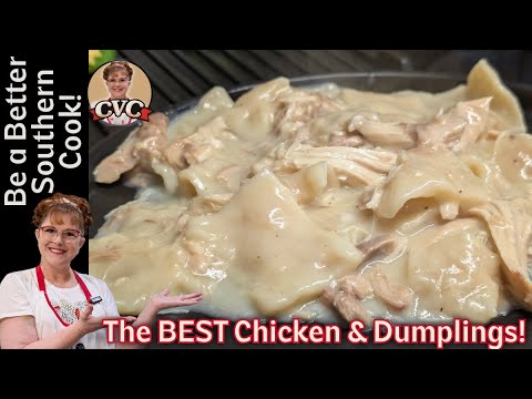 How to Make - Chicken and Dumplings - the Right Way - Old Fashioned - Always the BEST