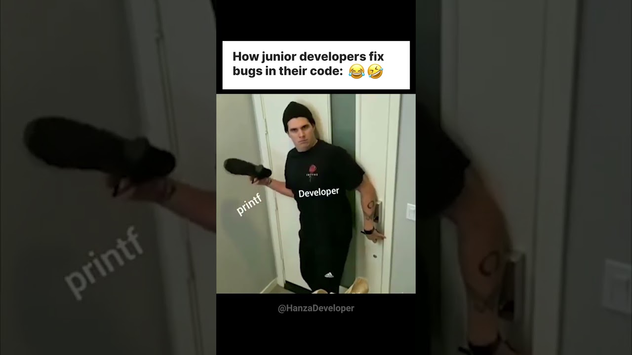 how junior developers fix bugs in their code..😂🤣💔 #developer #softwareengineer #jokes #funny #fyp