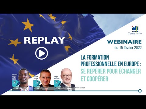 La formation professionnelle en Europe : se repérer pour échanger et coopérer
