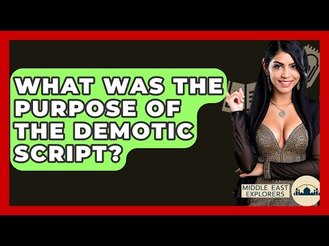 What Was The Purpose Of The Demotic Script? - Middle East Explorers