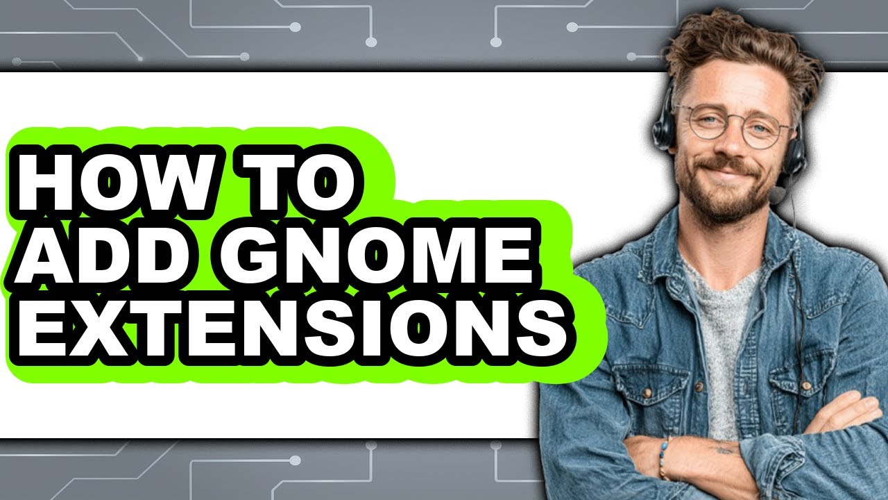 How to Add Gnome Extensions (easy Method)