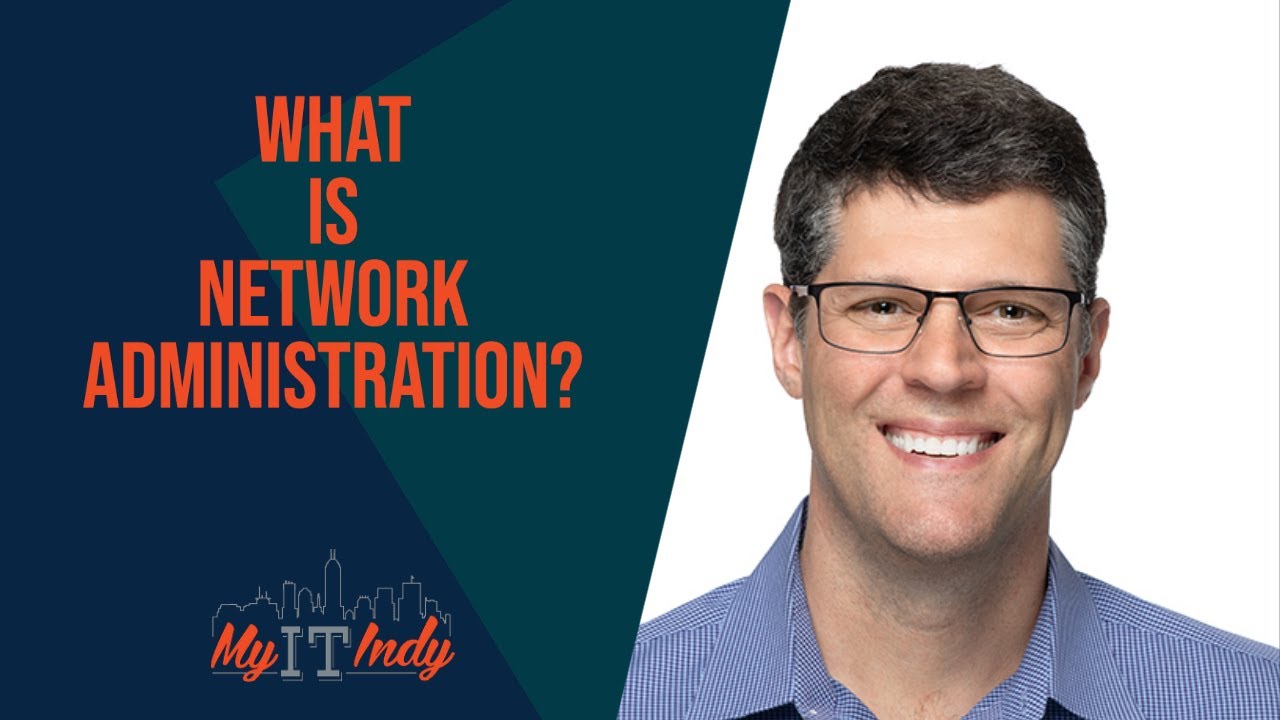 What is Network Administration?