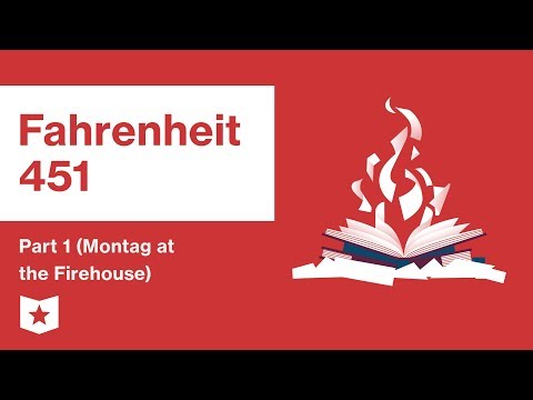 Fahrenheit 451  | Part 1 (Montag at the Firehouse) | Summary and Analysis | Ray Bradbury