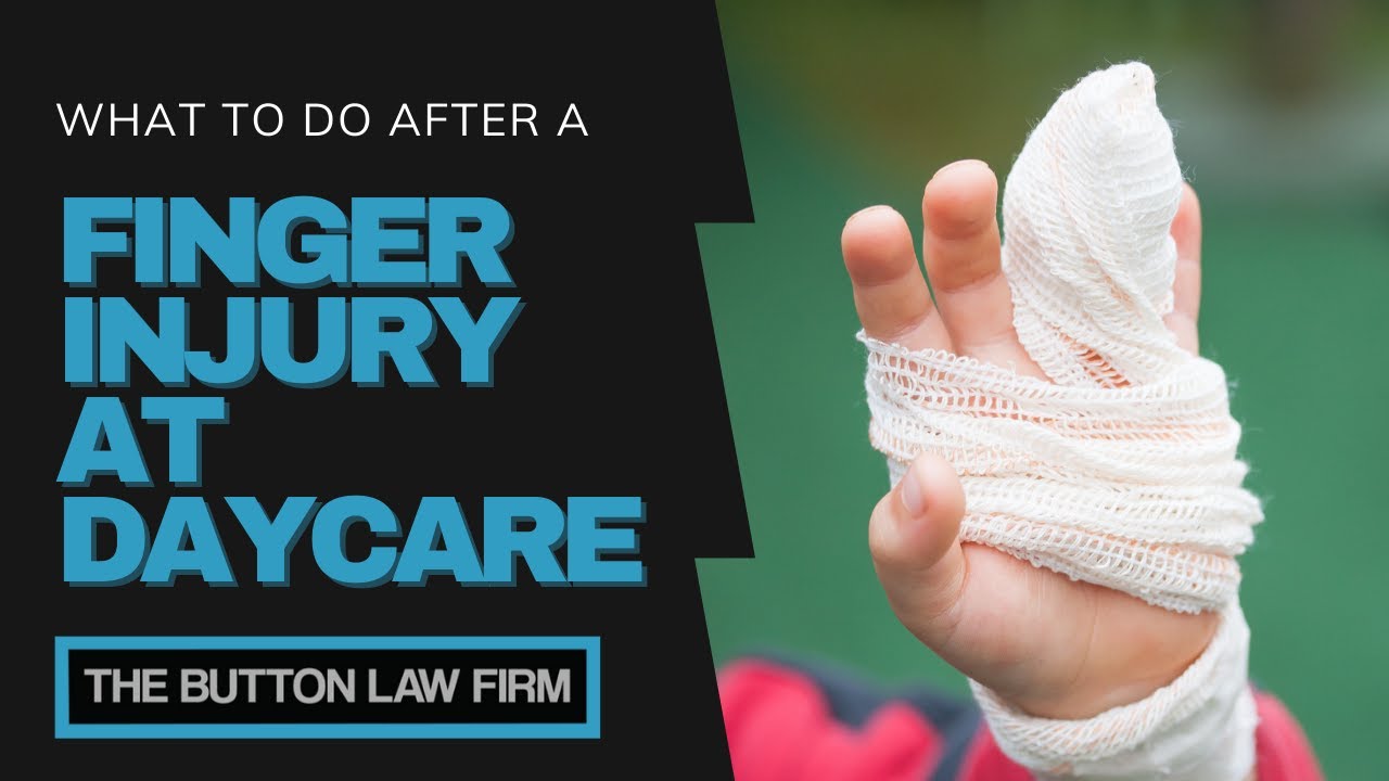 Finger Injuries at Daycare - What You Need to Know | The Button Law ...