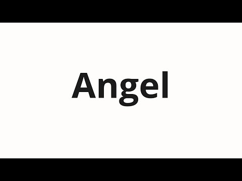 How to pronounce Angel