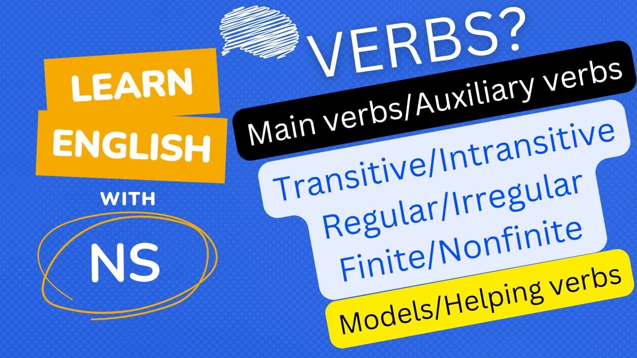 What are main verbs and auxiliary verbs? Types of action verbs | Helping verbs