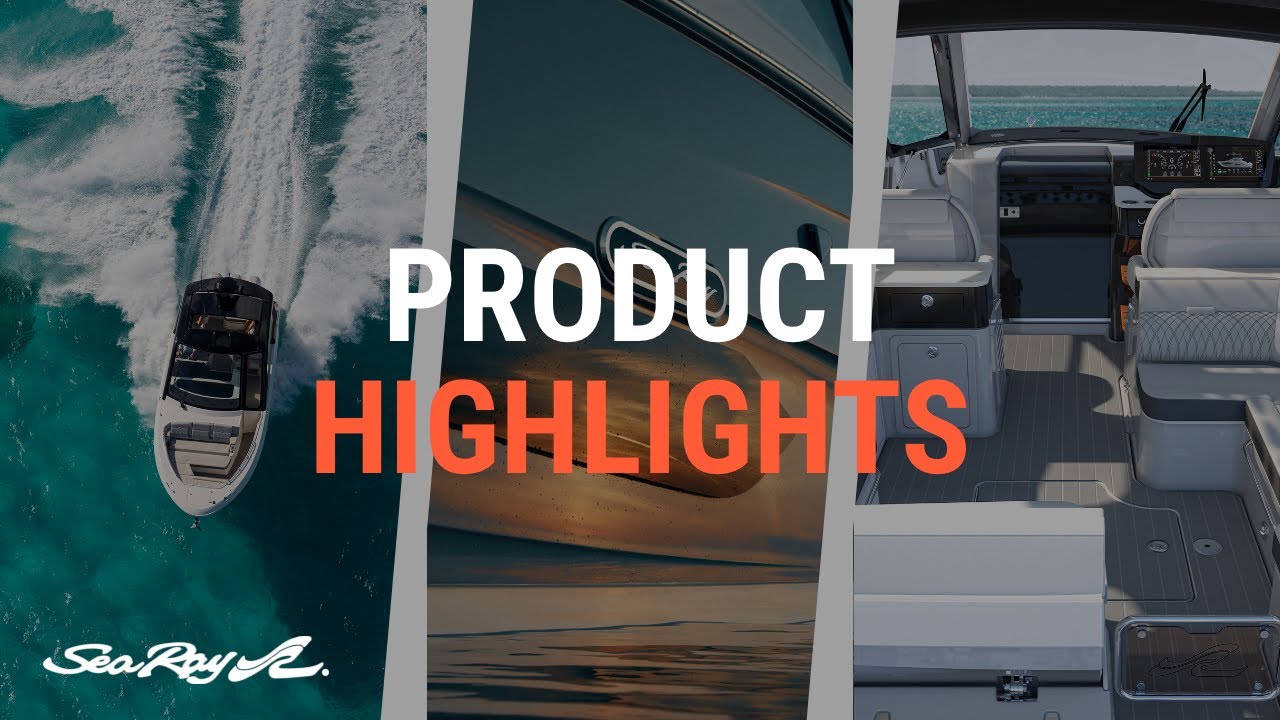 Sea Ray product highlights