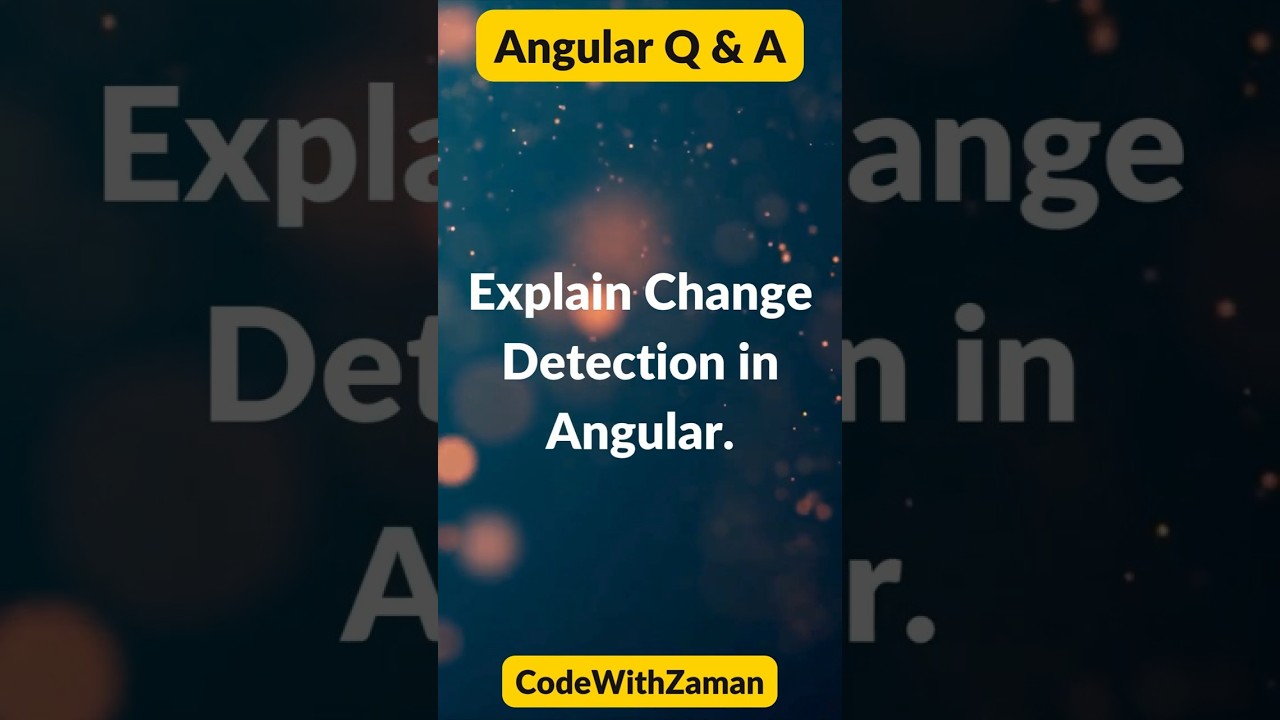 What is Angular Change Detection Explained: A Beginner’s Guide 🚀