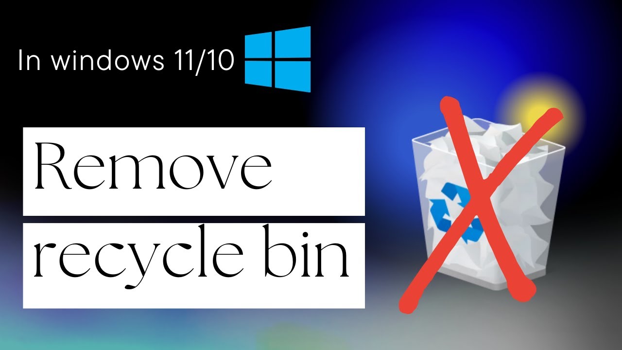How to remove Recycle bin from desktop in windows 11 or 10