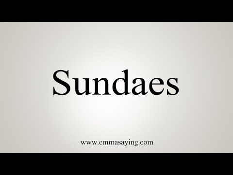 How To Say Sundaes