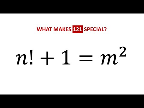 Why is 121 special? - Brocard's problem