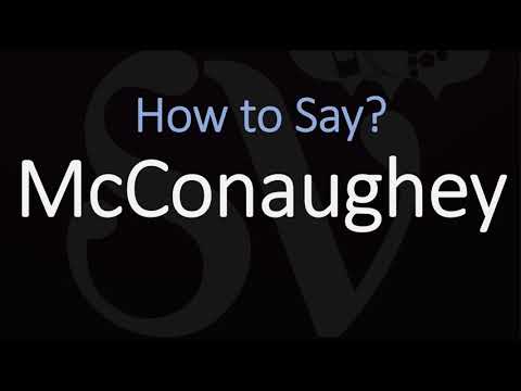 How to Pronounce McConaughey? (CORRECTLY) Scottish, Irish Name Pronunciation