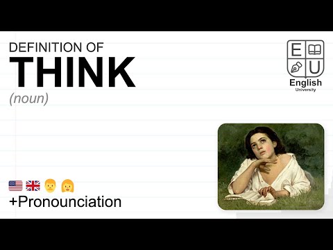 THINK meaning, definition & pronunciation | What is THINK? | How to say THINK