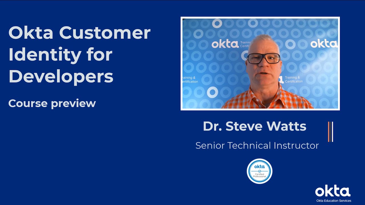 Course Preview: Okta Customer Identity for Developers