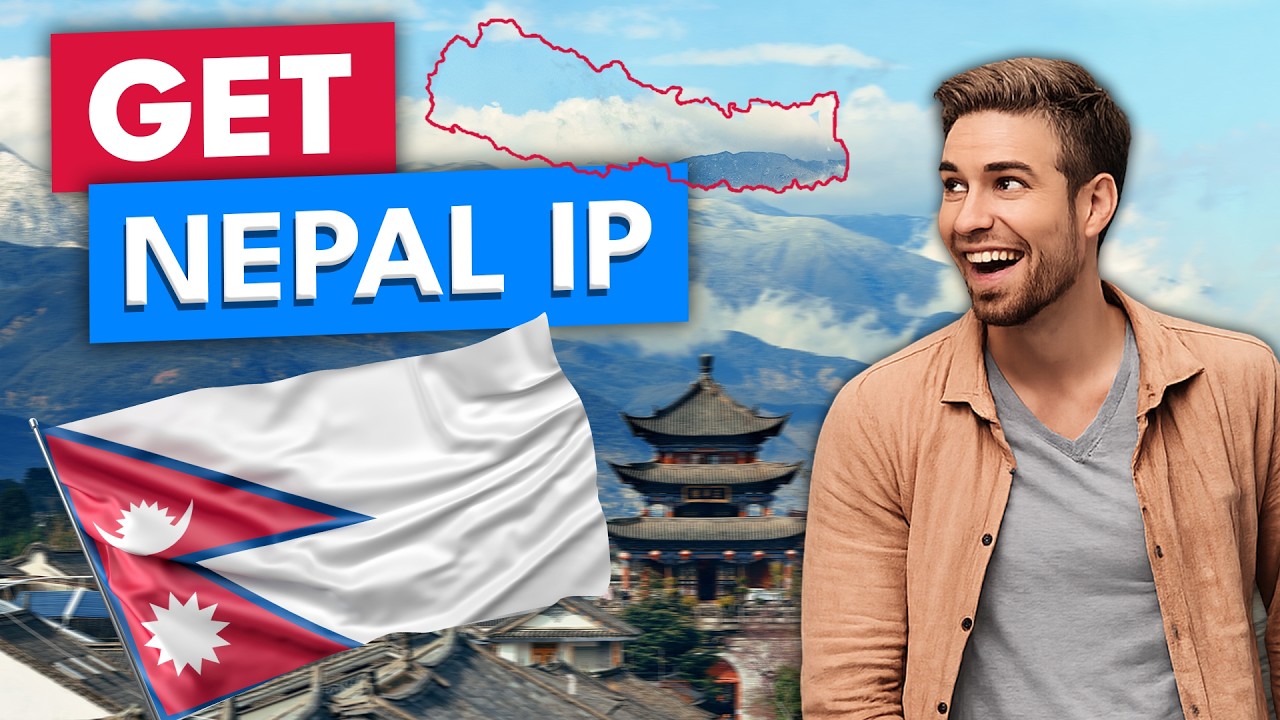 How to Get a Nepal IP Address (Fast & Affordable from Anywhere)