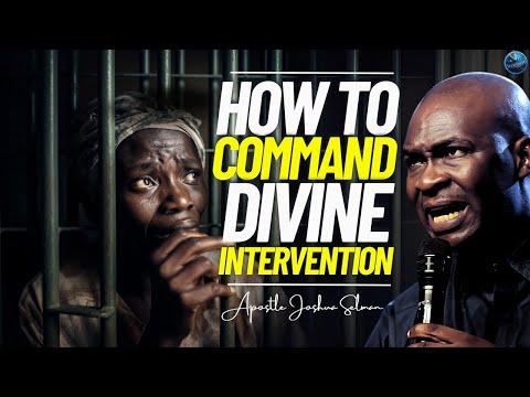 Command Your Day With Divine Intervention | Learn The Secret To Move God | Apostle Joshua Selman