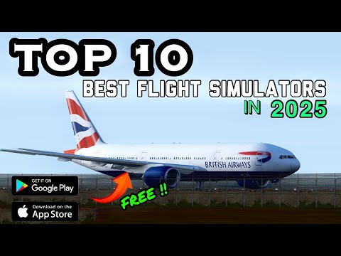 👑TOP 10 HIGH GRAPHICS❤️🔥😱FLIGHT SIMULATORS FOR ANDROID & IOS IN 2025|REALISTIC FLIGHT SIMULATOR