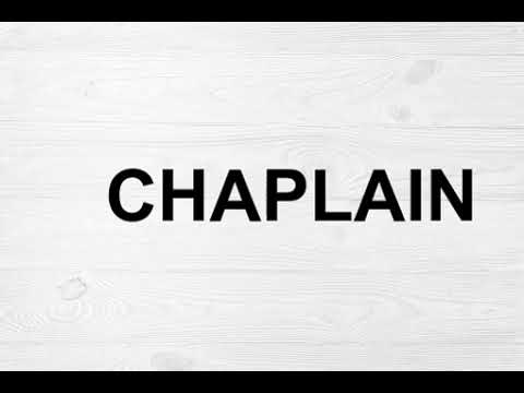 How To Pronounce Chaplain