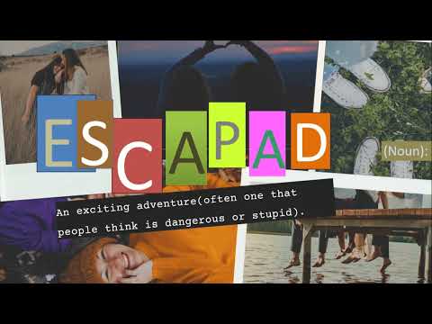 ESCAPADE | Dictionary| Thesaurus| Vocabulary| Synonyms|Word| Meaning| English| Language|