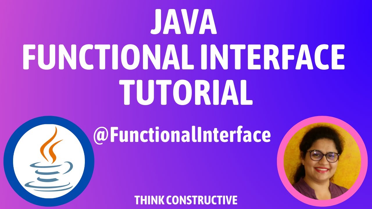 Functional Interface in Java Explained with Demonstration | Java 8 Features