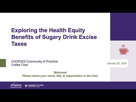Exploring the Health Equity Benefits of Sugary Drink Excise Taxes
