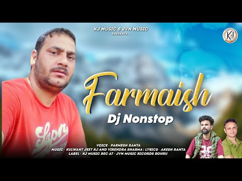 FARMAISH Dj Nonstop by Parmesh Ranta - KJ Music - Jvn Music