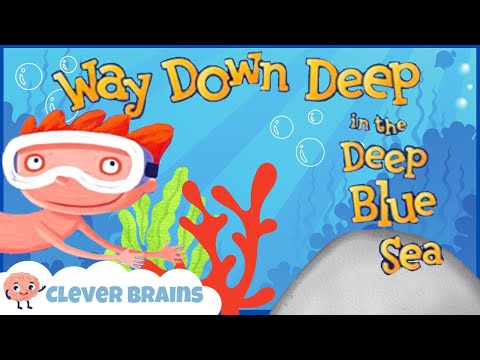🪸 WAY DOWN DEEP IN THE DEEP BLUE SEA | SEA LIFE BOOKS FOR CHILDREN | OCEAN LIFE BOOKS READ ALOUD