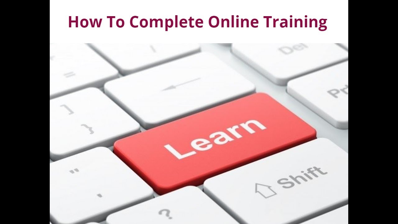 Completing Web-Based Training